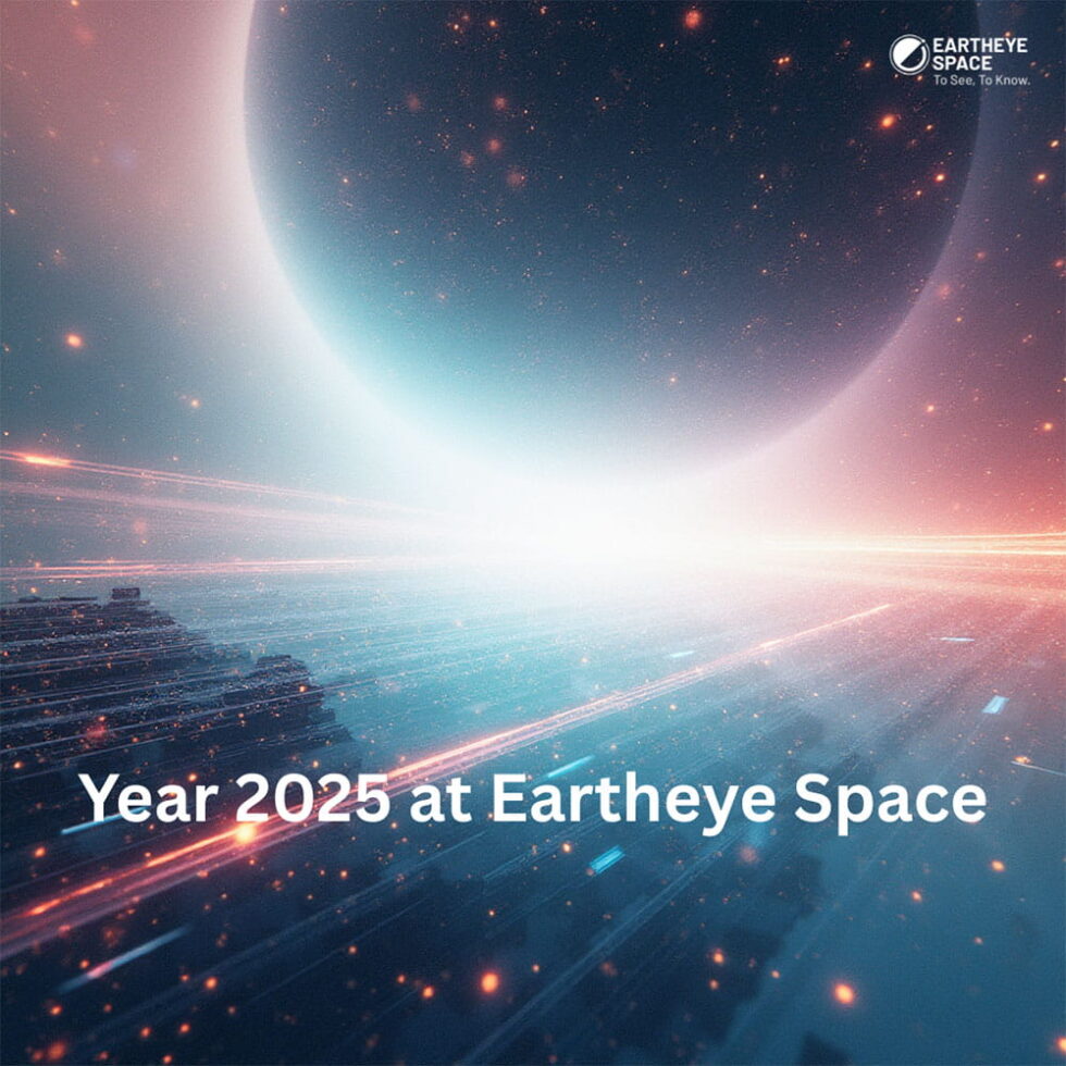2025 Milestones and Momentum - Eartheye Space